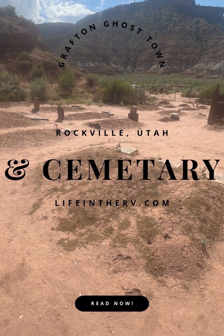 Grafton Ghost Town and Cemetary Utah | Life in The RV