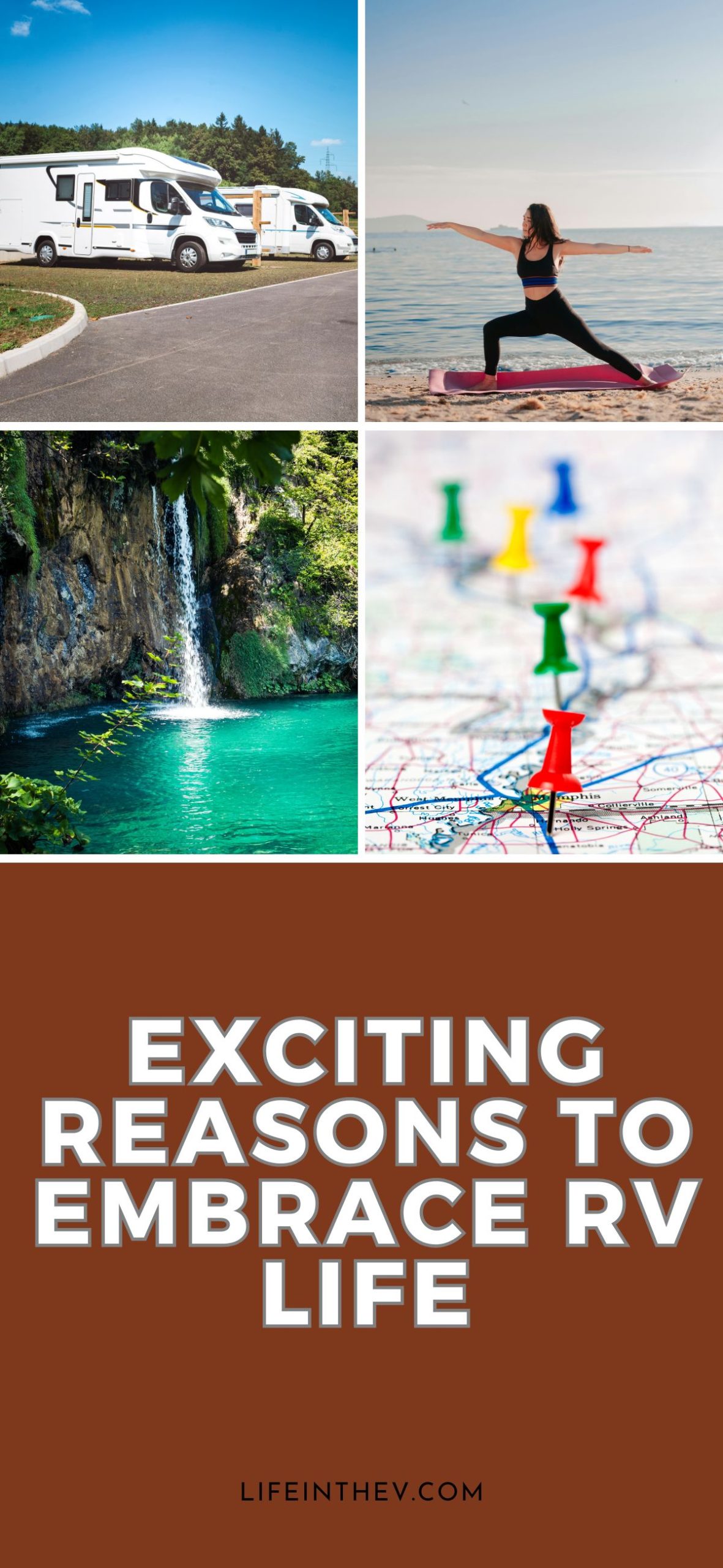 Exciting Reasons to Embrace RV Life | Life in The RV