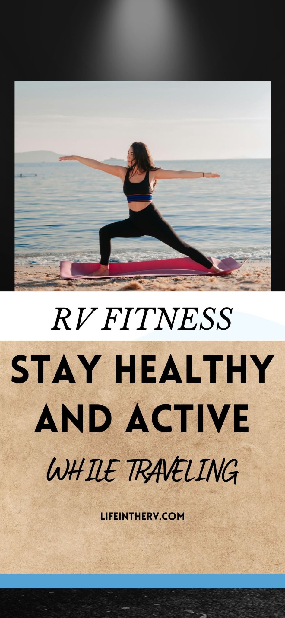 RV Fitness - How to Stay Healthy and Active While Traveling | Life in ...